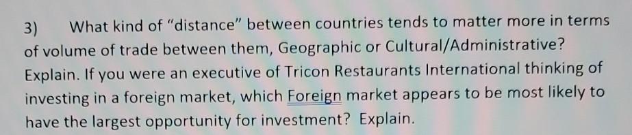 Solved 3) What kind of "distance" between countries tends to | Chegg.com