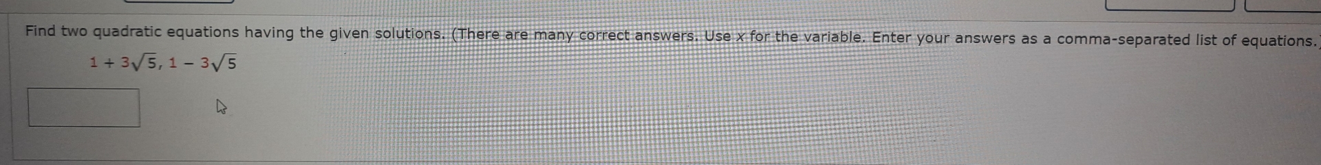 Solved Find two quadratic equations having the given | Chegg.com