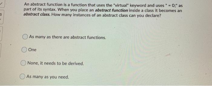 Solved An Abstract Function Is A Function That Uses The