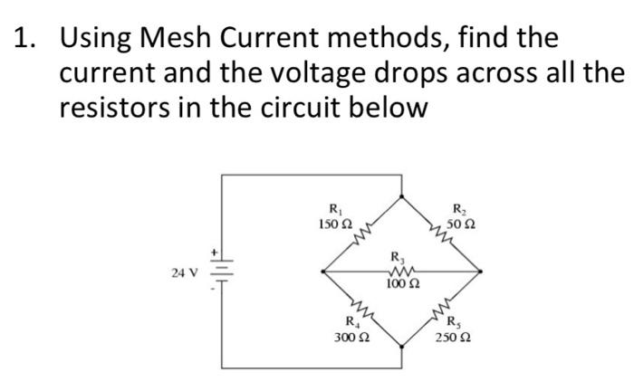 Solved 1. Using Mesh Current methods, find the current and | Chegg.com