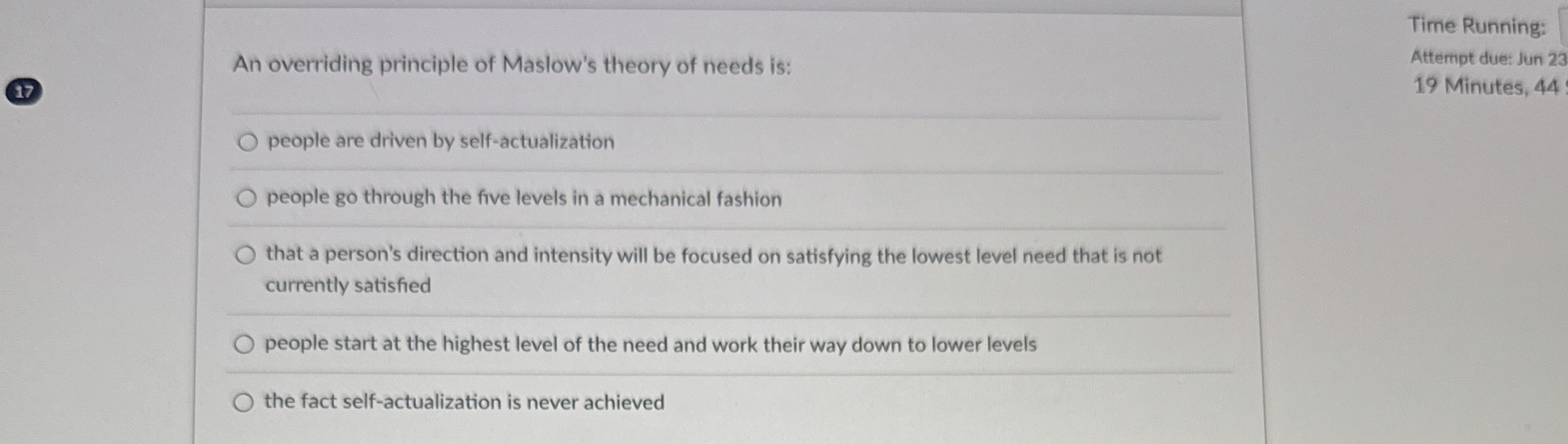 Solved An overriding principle of Maslow's theory of needs | Chegg.com