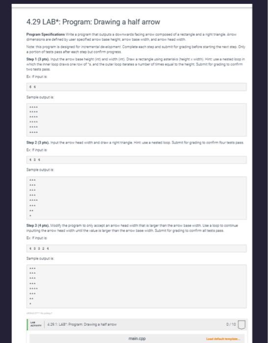 Solved 4.29 LAB*: Program: Drawing a half arrow two tetra | Chegg.com