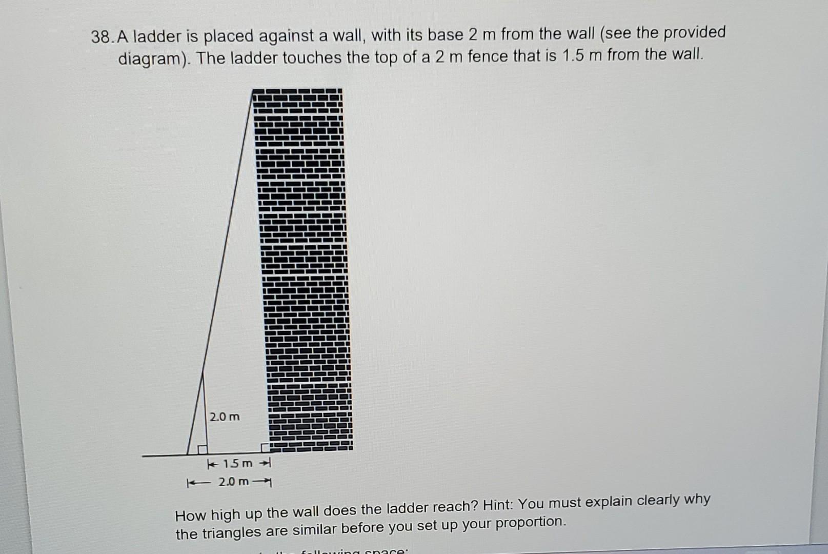 Solved 38. A ladder is placed against a wall, with its base | Chegg.com