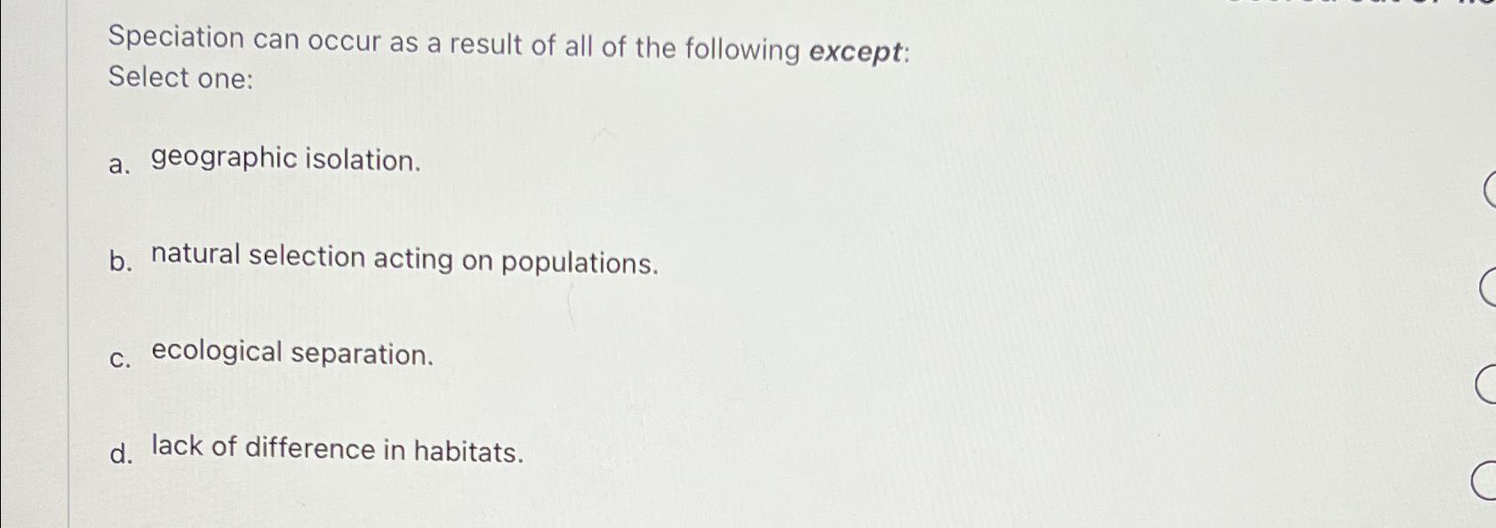 Solved Speciation can occur as a result of all of the | Chegg.com