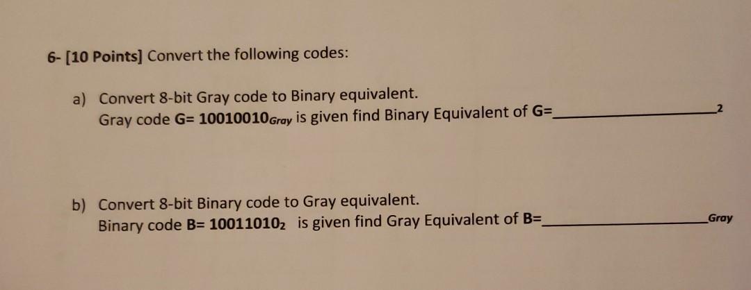 Solved 6- [10 Points) Convert the following codes: a) | Chegg.com