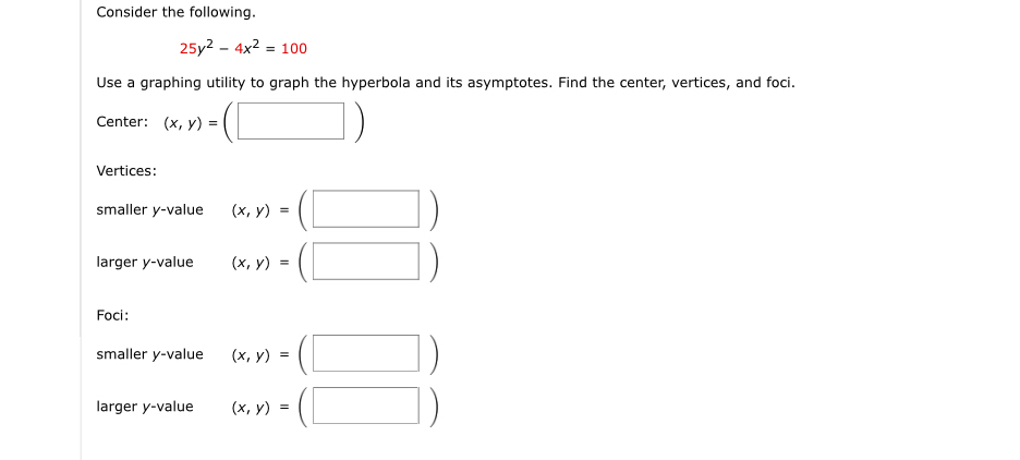 Solved Consider the following.25y2-4x2=100Use a graphing | Chegg.com