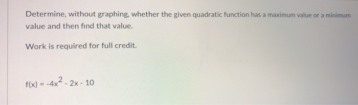 Solved Determine, without graphing, whether the given | Chegg.com