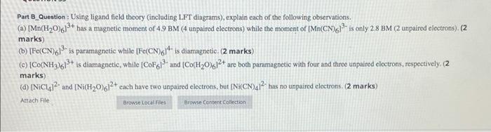 Solved Part B_Question: Using ligand field theory (including | Chegg.com
