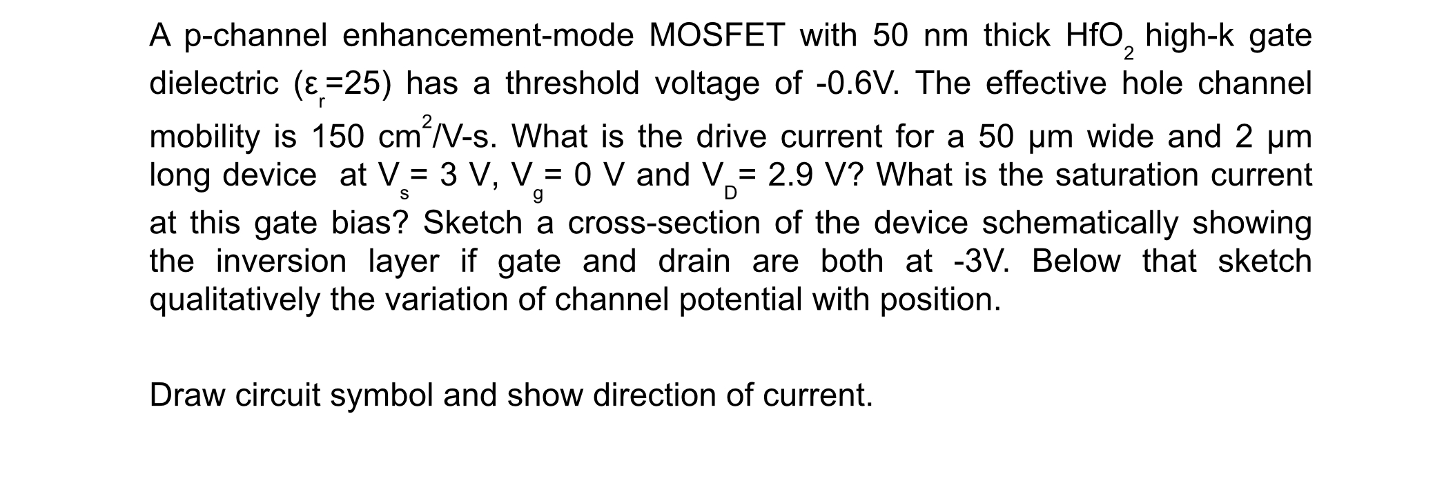 Solved A p-channel enhancement-mode MOSFET with 50nm ﻿thick | Chegg.com