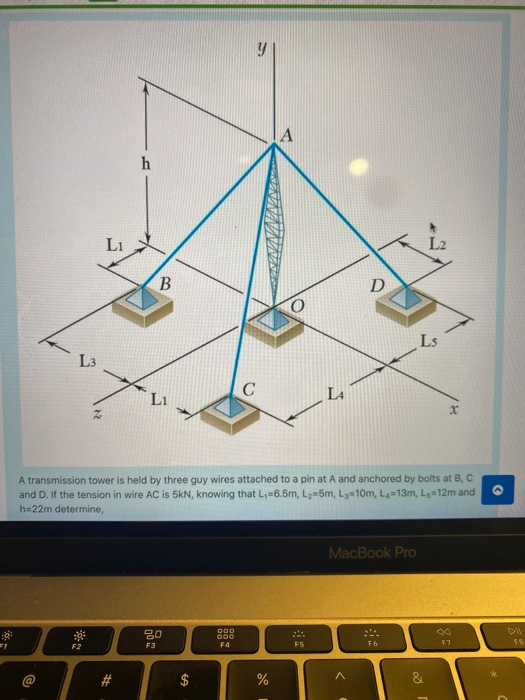 Solved Y А h Li L2 B D Ls L3 С LA A transmission tower is | Chegg.com