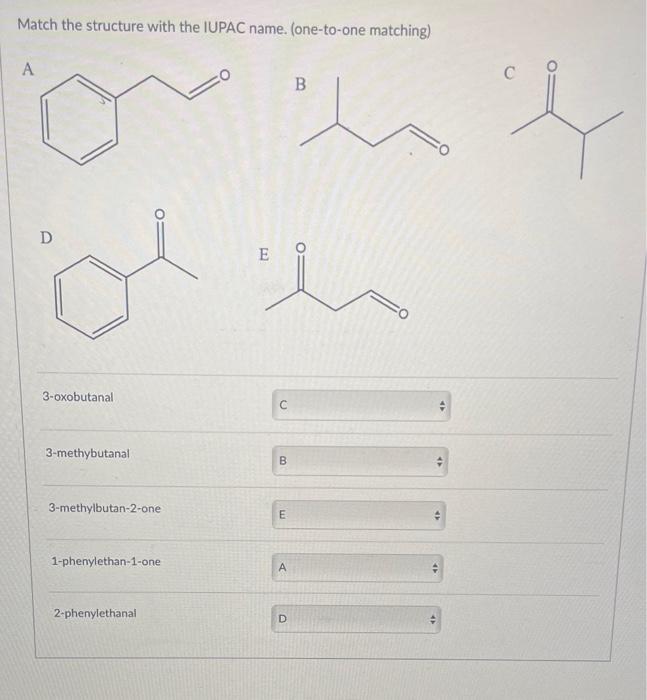 Solved Match the structure with the IUPAC name. (one-to-one | Chegg.com