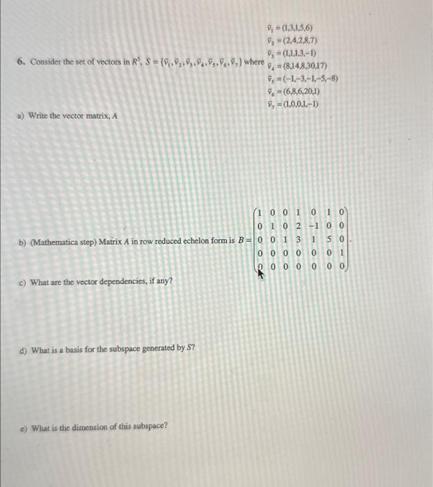 Solved 6. Consider the set of vectors in | Chegg.com