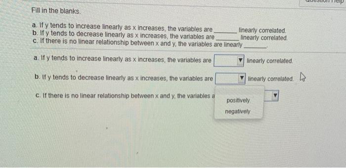 Solved Fill in the blanks. a. If y tends to increase | Chegg.com