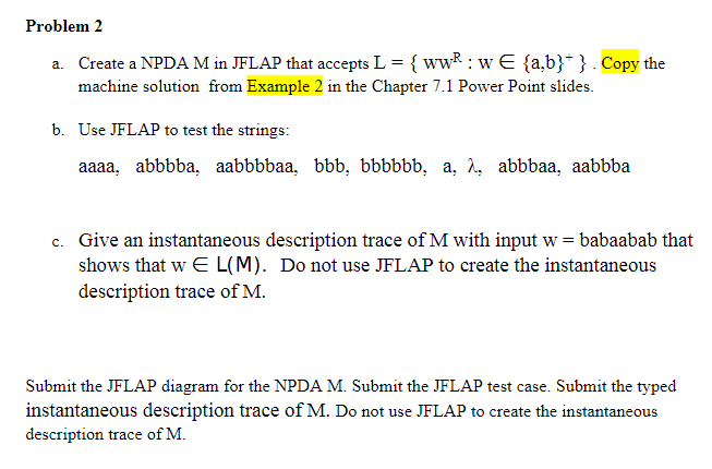 Solved Problem 2a. ﻿Create a NPDA M in JFLAP that accepts | Chegg.com