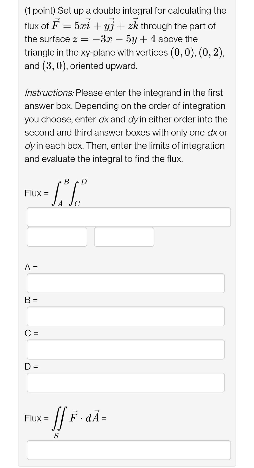 Solved = (1 point) Set up a double integral for calculating | Chegg.com