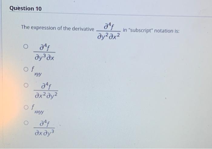 Solved Question 10 The expression of the derivative ду | Chegg.com