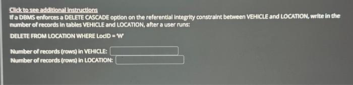 Solved The LocID column in the VEHICLE relation is a foreign | Chegg.com