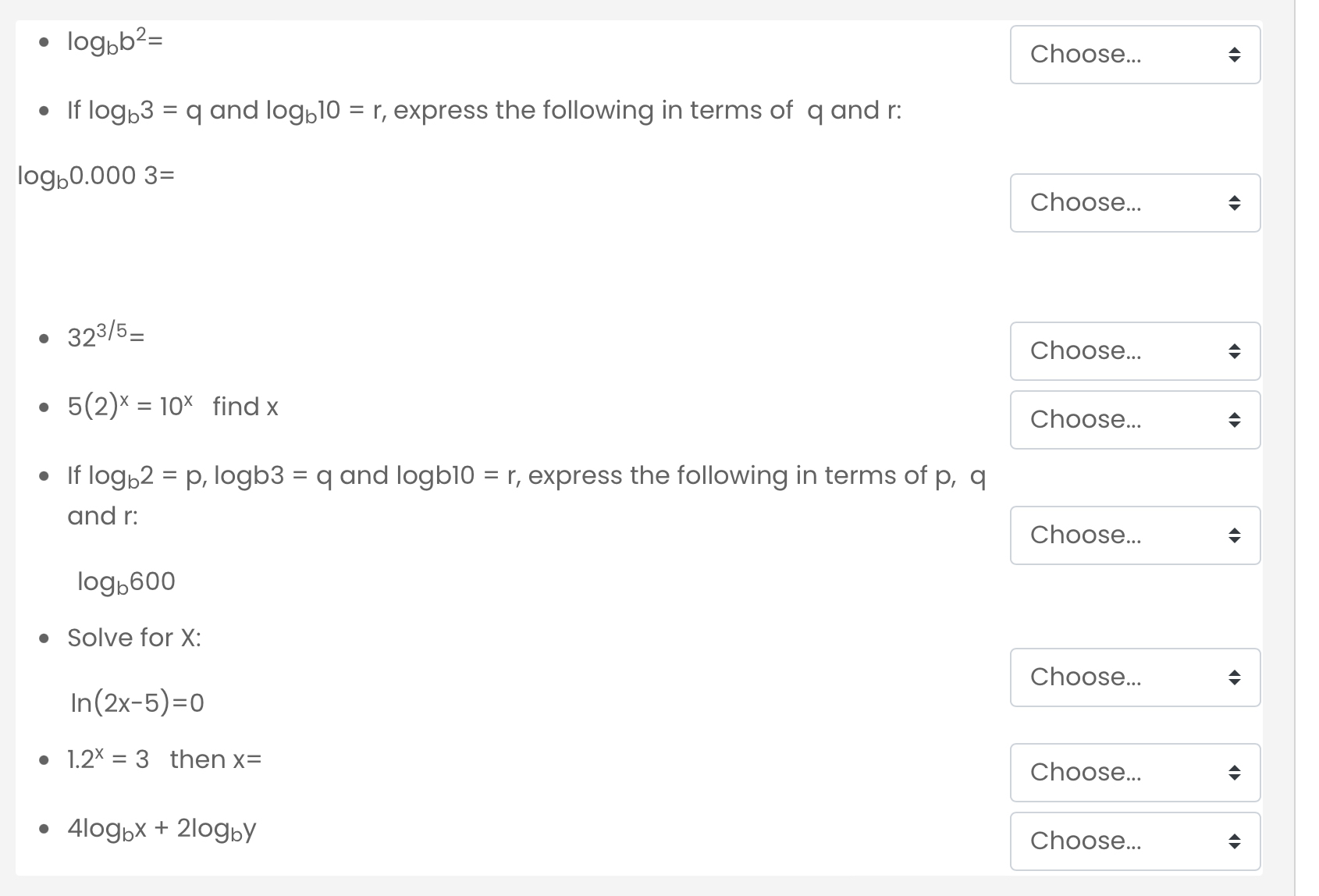 Solved logbb2=Choose...If logb3=q ﻿and logb10=r, ﻿express | Chegg.com