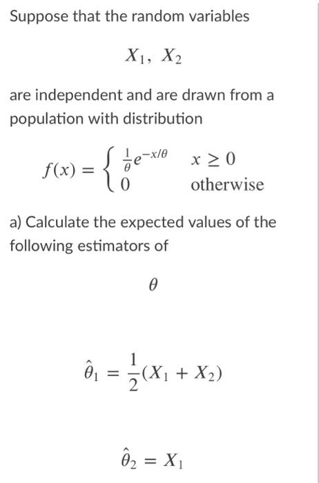 Solved Suppose that the random variables X1, X2 are | Chegg.com