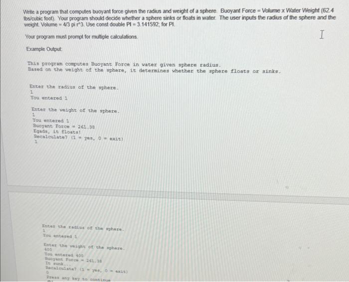 Solved Write a program that computes buoyant force given the | Chegg.com