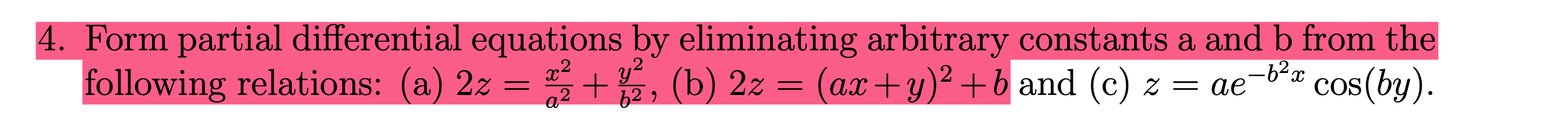 Solved Form partial differential equations by eliminating | Chegg.com