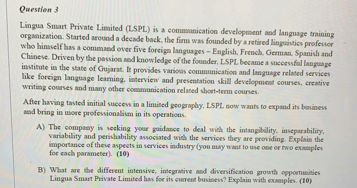 Solved Question 3 Lingua Smart Private Limited (LSPL) is a | Chegg.com