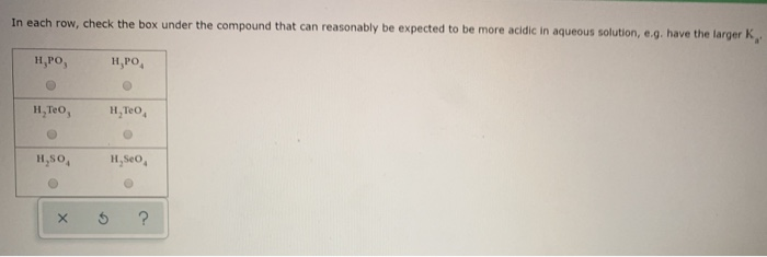 Solved In each row, check the box under the compound that | Chegg.com
