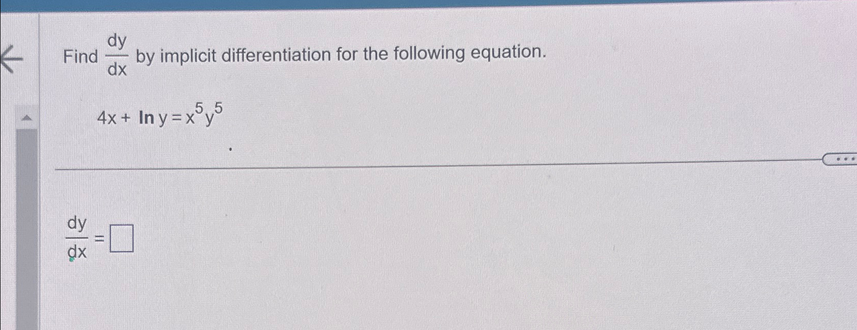 Solved Find dydx ﻿by implicit differentiation for the | Chegg.com