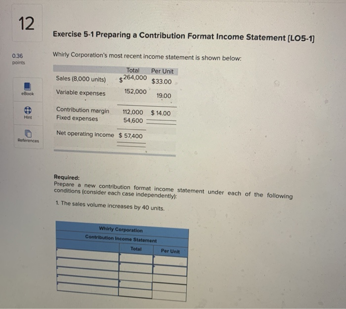 Solved 12 Exercise 5-1 Preparing a Contribution Format | Chegg.com