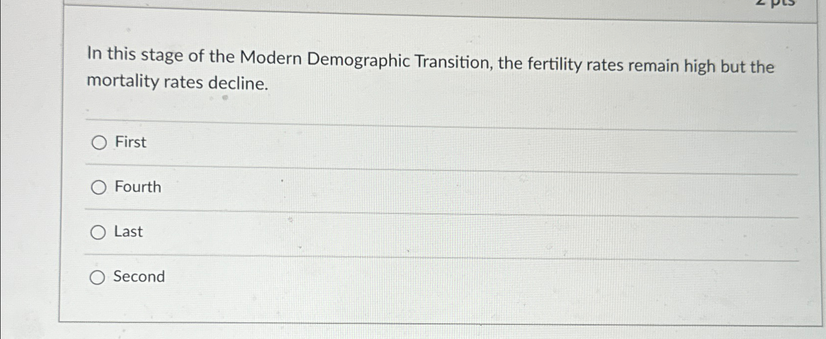 Solved In this stage of the Modern Demographic Transition, | Chegg.com