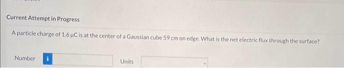 Solved Current Attempt in Progress A particle charge of | Chegg.com