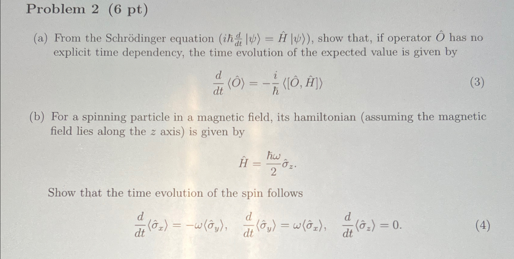 Solved Problem 2 (6 ﻿pt)(a) ﻿From the Schrödinger equation | Chegg.com