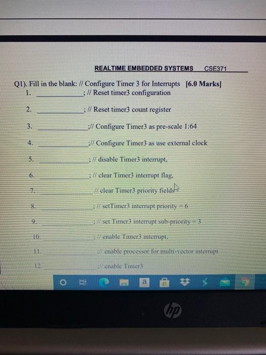 Solved REALTIME EMBEDDED SYSTEMS CSE371 QI). Fill in the | Chegg.com
