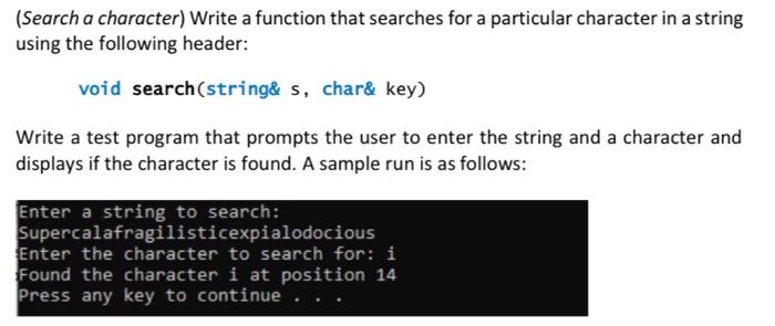 Solved Use C Search A Character Write A Function That