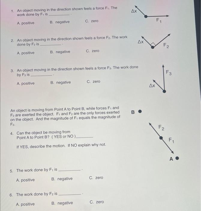 Solved 1. An object moving in the direction shown feels a | Chegg.com