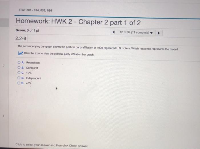 Solved STAT 201 - 034, 035, 036 Homework: HWK 2 - Chapter 2 | Chegg.com