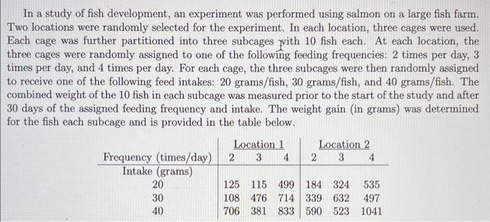 Solved In a study of fish development, an experiment was | Chegg.com