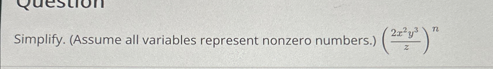 Solved Simplify. (Assume all variables represent nonzero | Chegg.com