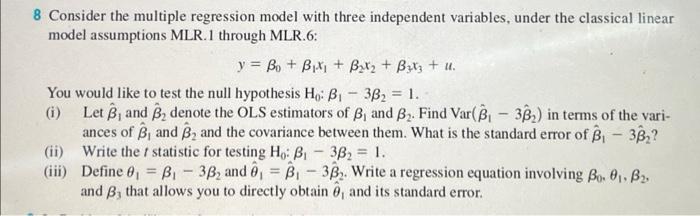 Solved 8 Consider the multiple regression model with three | Chegg.com