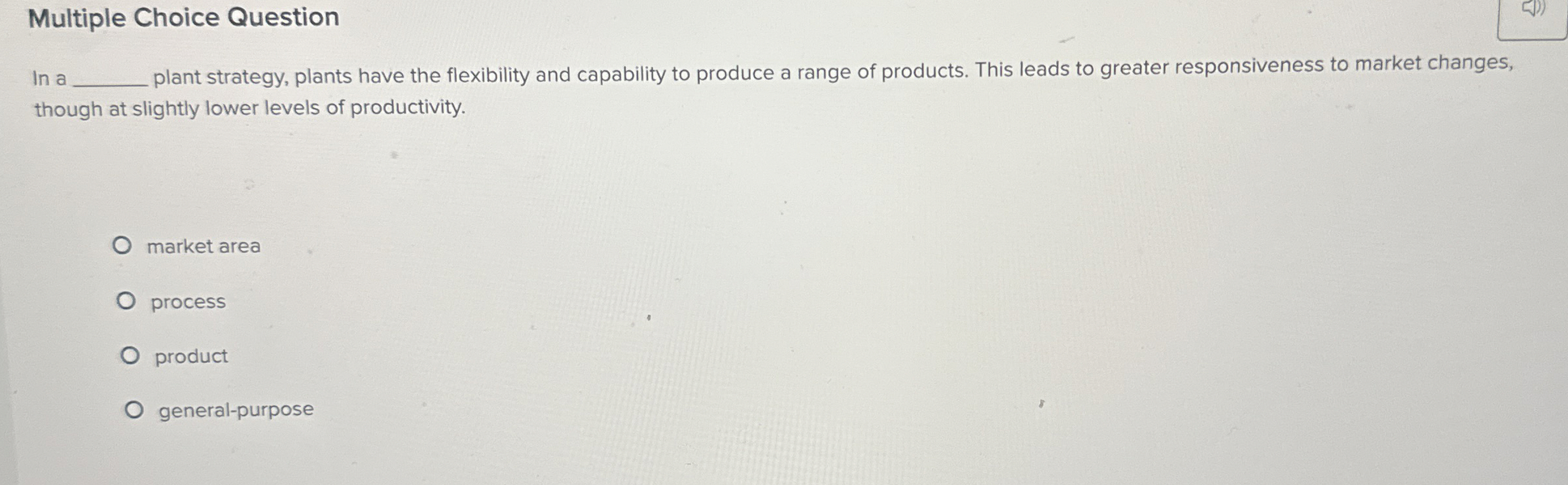 Solved Multiple Choice QuestionIn a ﻿plant strategy, | Chegg.com