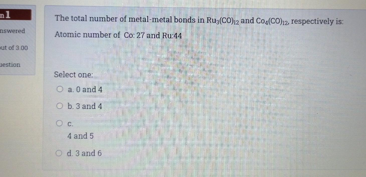 Solved nl The total number of metal-metal bonds in Ru3(CO)12 | Chegg.com