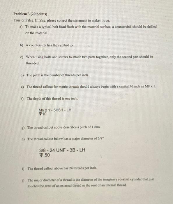 Solved Problem 3 (20 points) True or False. If false, please | Chegg.com