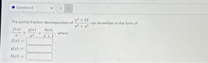 Solved The partial fraction decomposition of 6x2+13x+628x+32 | Chegg.com