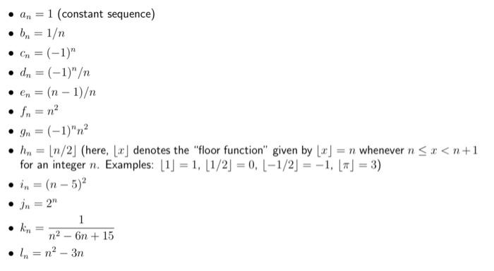Solved For each sequence, determine whether it is bounded, | Chegg.com