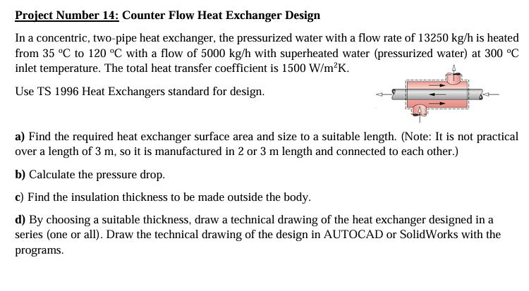 Solved Project Number 14: Counter Flow Heat Exchanger | Chegg.com