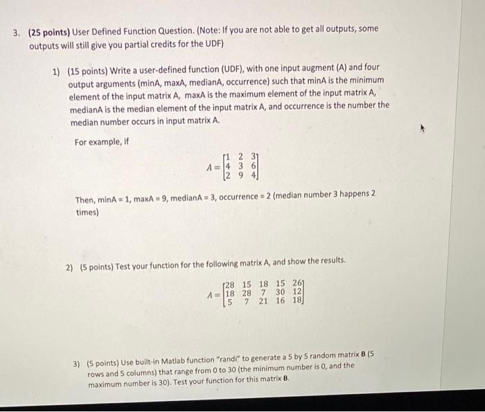 Solved 3. (25 points) User Defined Function Question. (Note: | Chegg.com