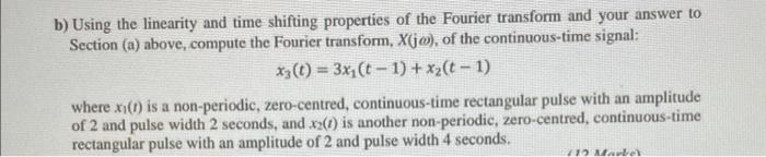Solved Q.2 a) Using the continuous-time Fourier transform | Chegg.com
