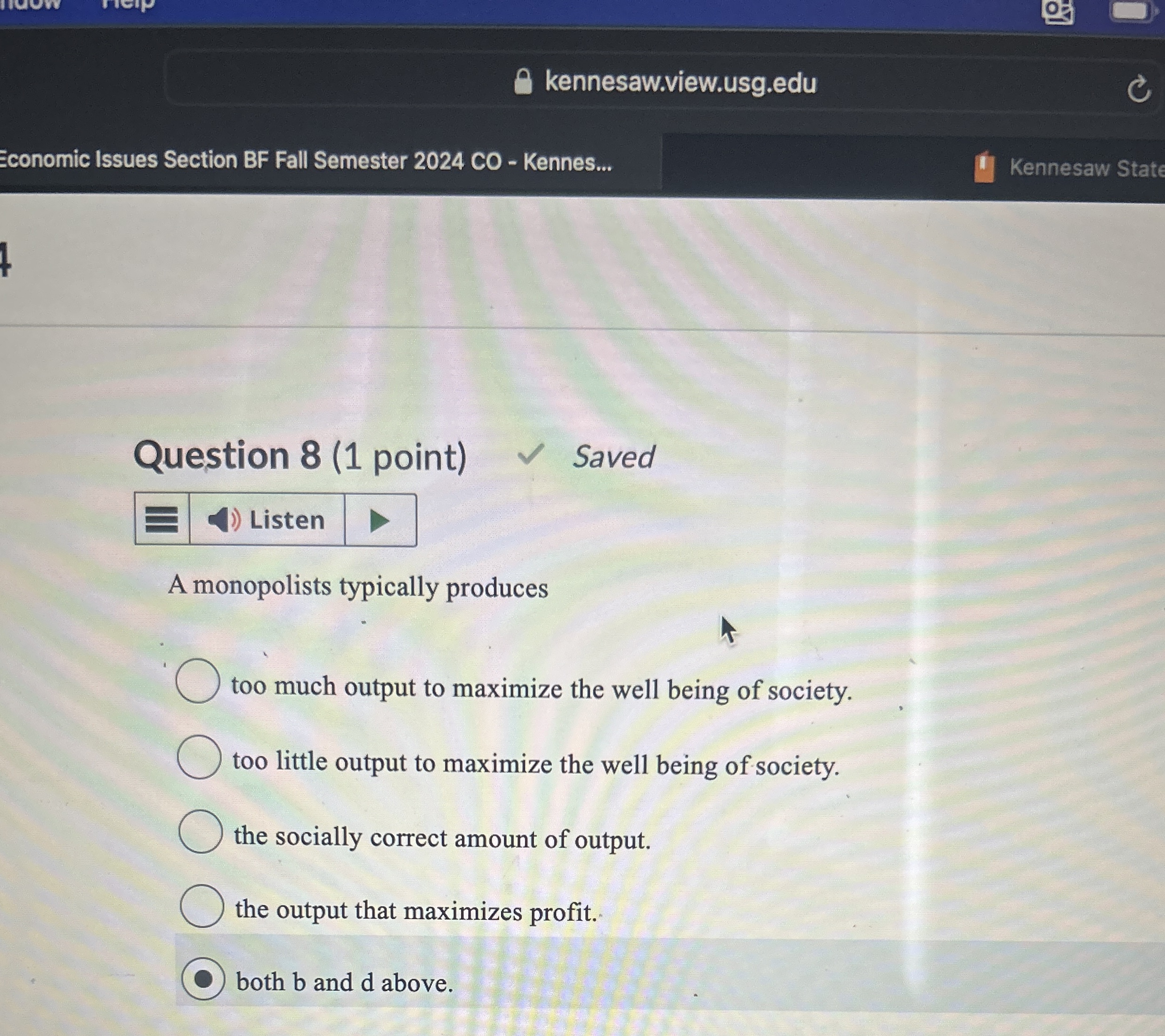 Solved Question 8 (1 ﻿point)ListenA monopolists typically | Chegg.com