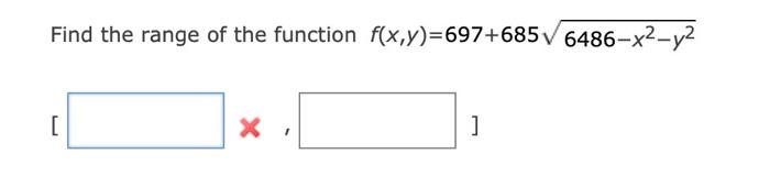 Solved Find the range of the function | Chegg.com
