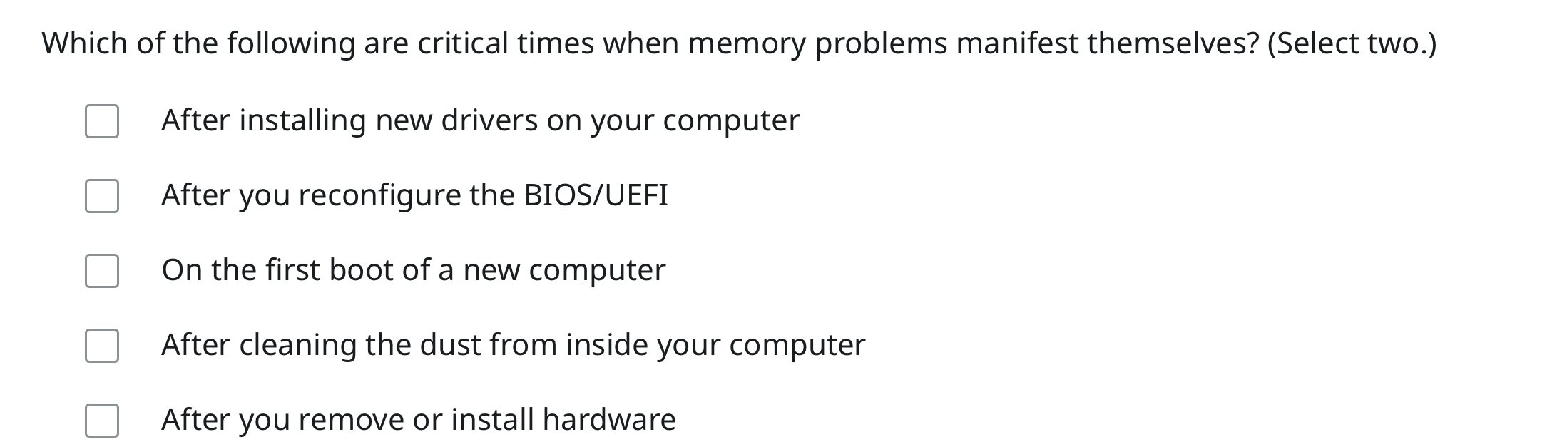 Solved Which of the following are critical times when memory | Chegg.com